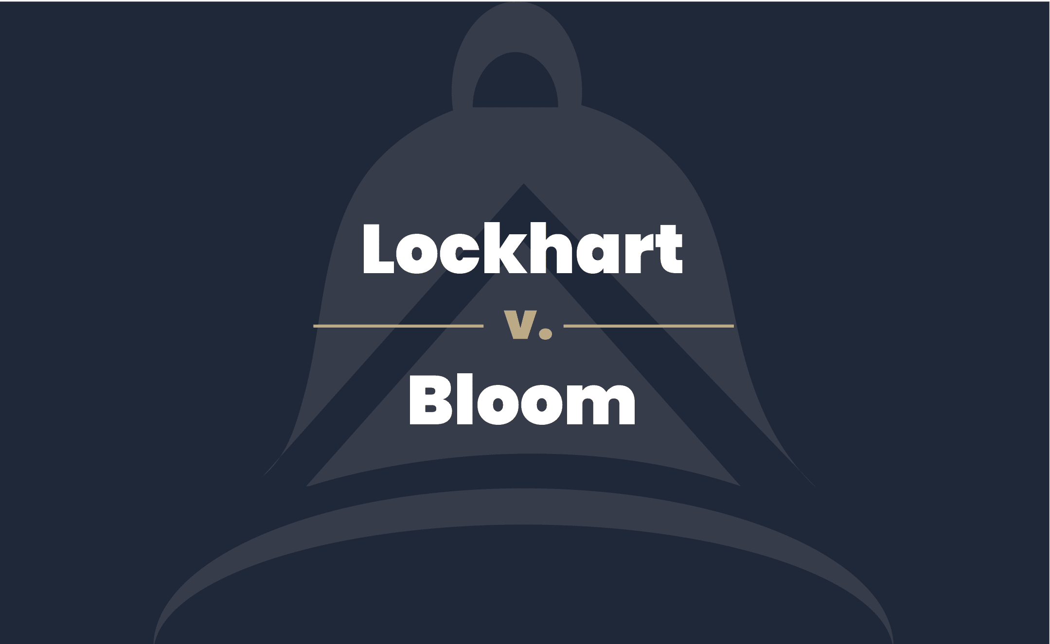 Lockhart v. Bloom Appeals Decision - Bell Law Firm